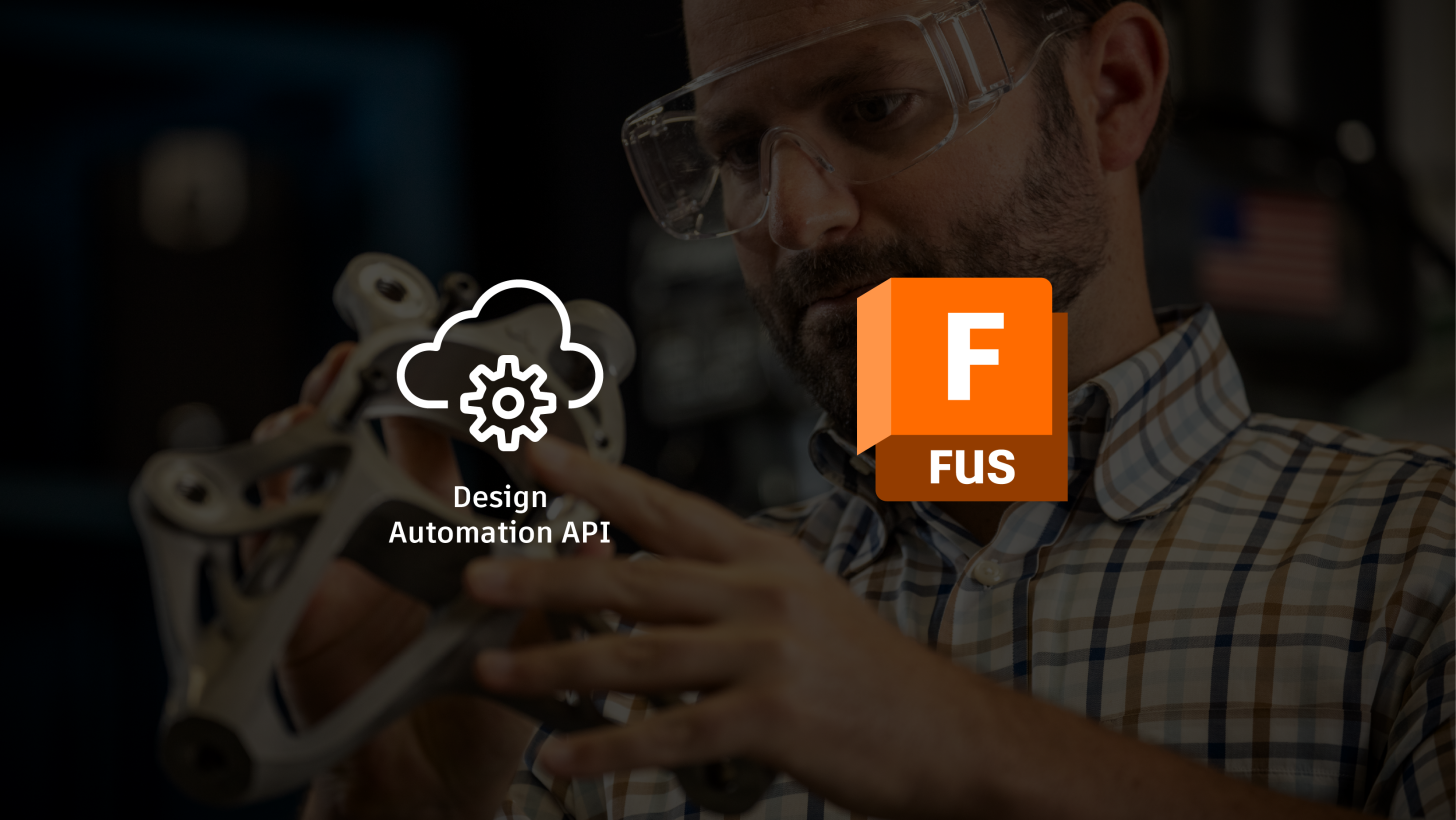 Design Automation API for Fusion now generally available | Autodesk Platform Services